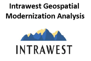 Intrawest Geospatial Modernization Analysis - Large Data Program ...